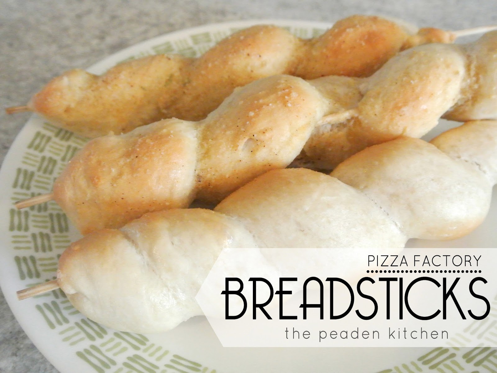 The Peaden Kitchen: Pizza Factory Breadsticks