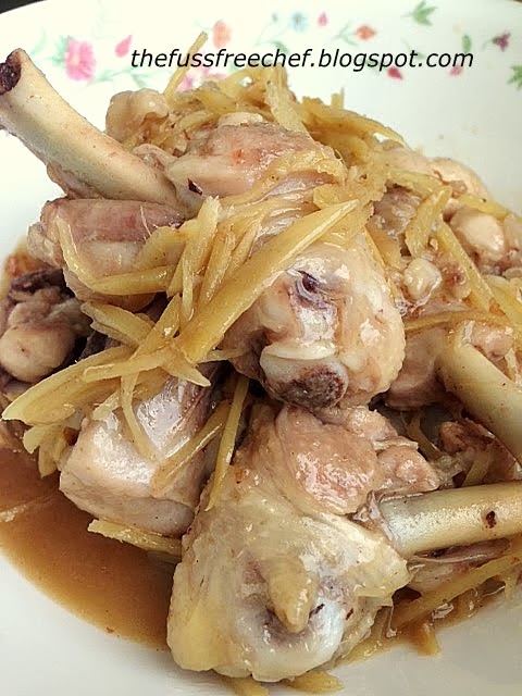 the FUSS FREE chef: Braised Chicken with Bentong Ginger