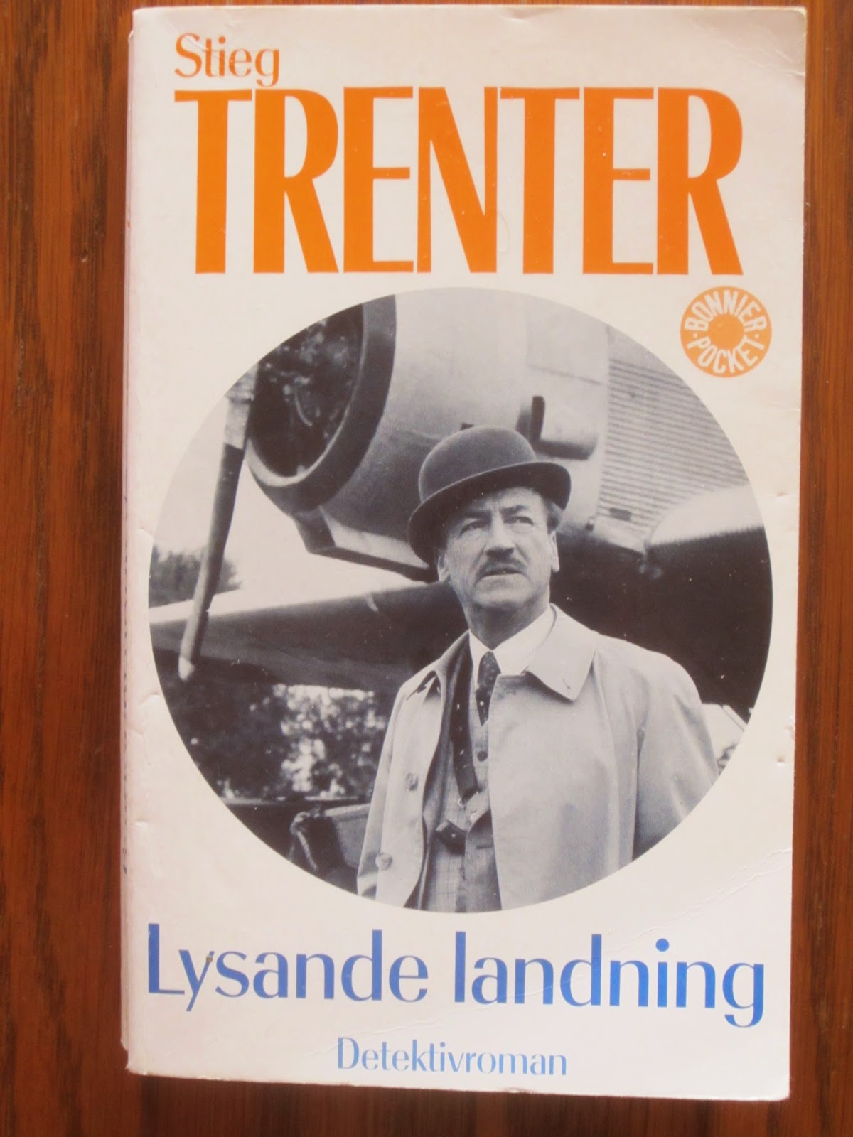 Det här har jag läst: 20. Stieg Trenter: Lysande landning