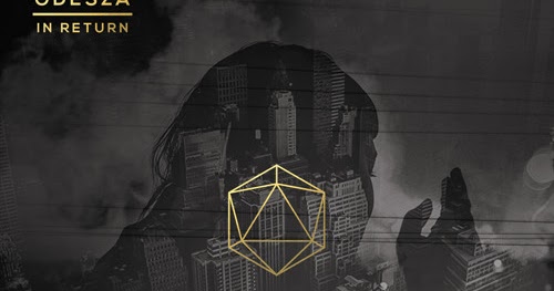 Great White DJ: ODESZA Returns to In Return with Light