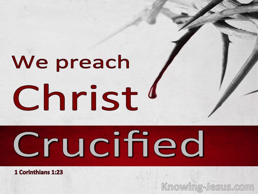 We Preach Christ Crucified - We Preach Christ Crucified
