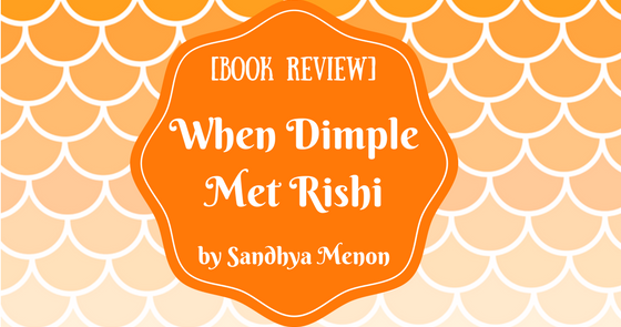 Heather's Reading Hideaway : [Book Review] When Dimple Met Rishi by ...