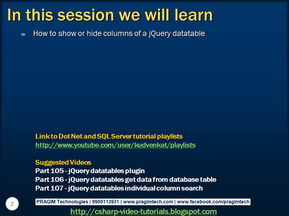 Sql server, .net and c# video tutorial: jQuery datatable show hide columns Sql server, .net and c# video tutorial: jQuery datatable show hide columns