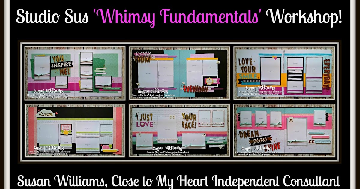 Just Crazy Blessed : Whimsy Fundamentals Scrapbooking Workshop with ...