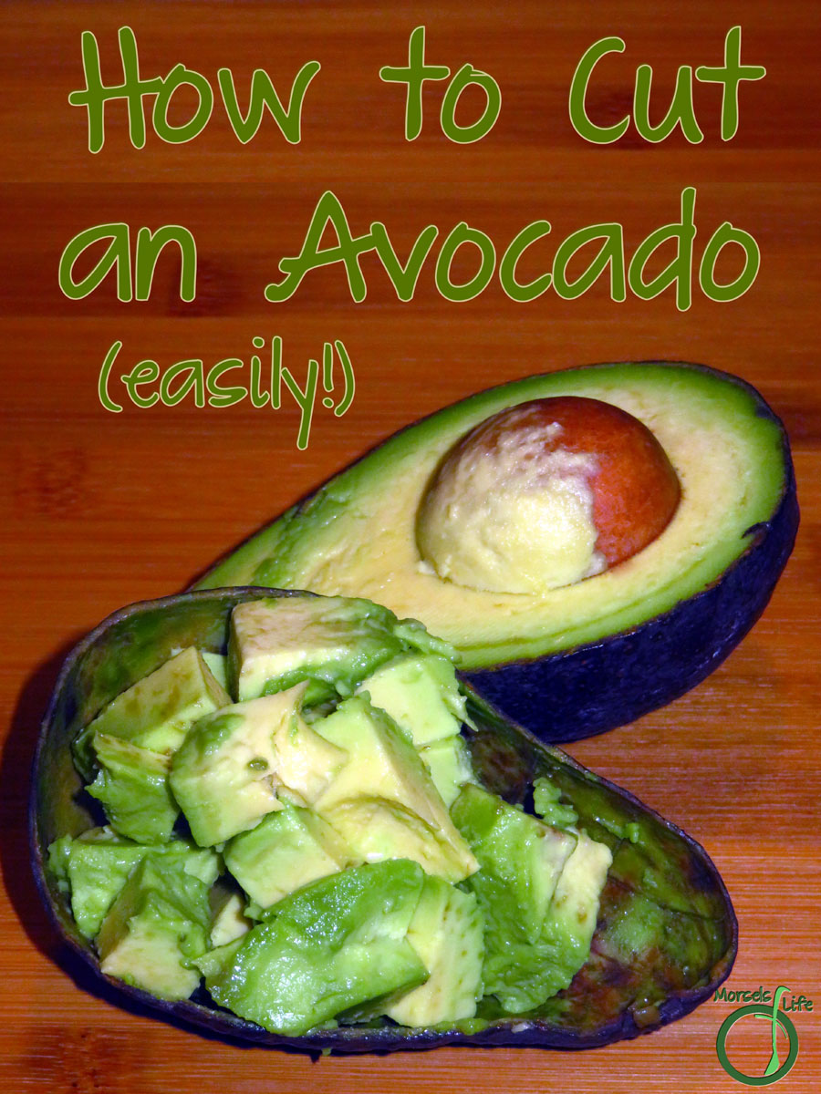 How to Cut an Avocado | Morsels of Life