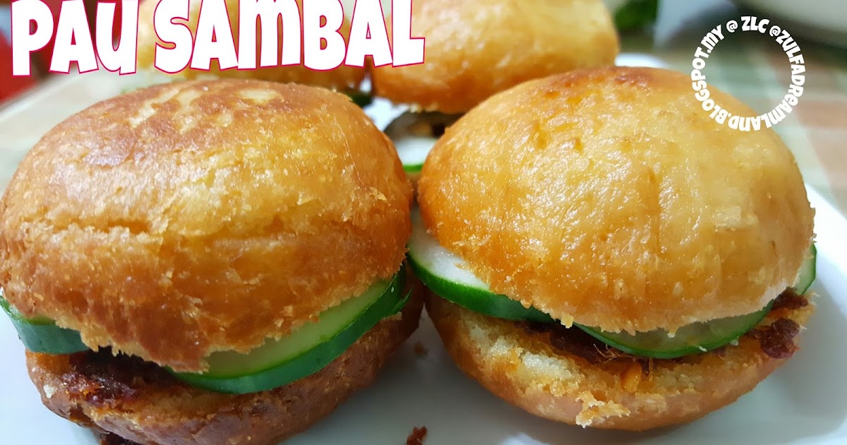 ZULFAZA LOVES COOKING: Pau sambal ngan burger malaysia....beza ke???