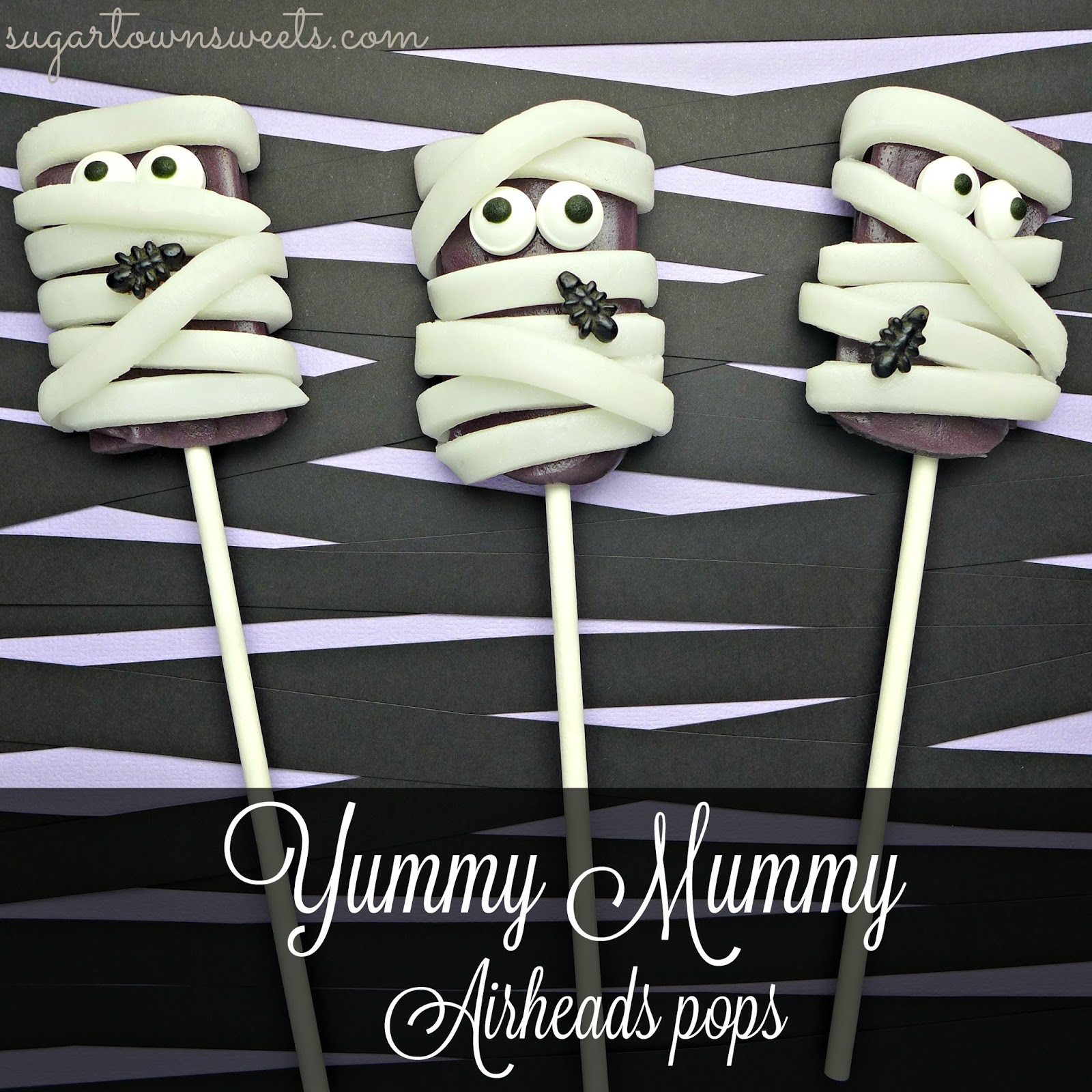 Sugartown Sweets: Yummy Mummy Airheads Pops