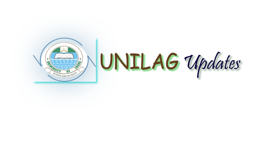 Registration and screening schedule for all Unilag 2018/2019 candidates ...