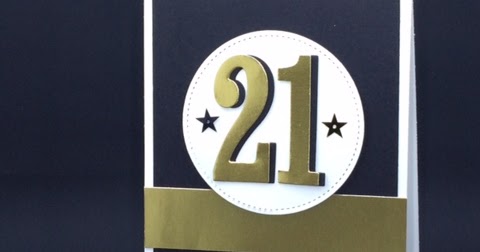 Papercrafts by Patti: Happy 21st Birthday