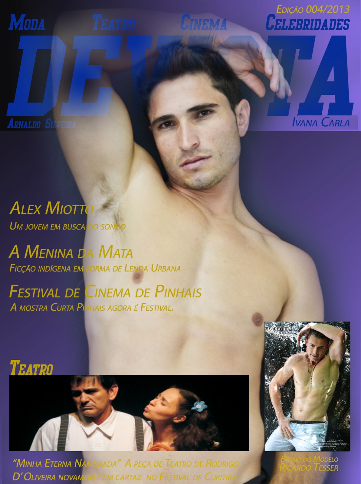 DEVISTA: ALEX MIOTTO - um jovem em busca de sonho.