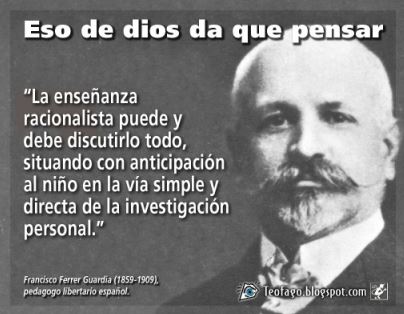 PACO SALUD : FRANCISCO FERRER GUARDIA Y LA ESCUELA MODERNA