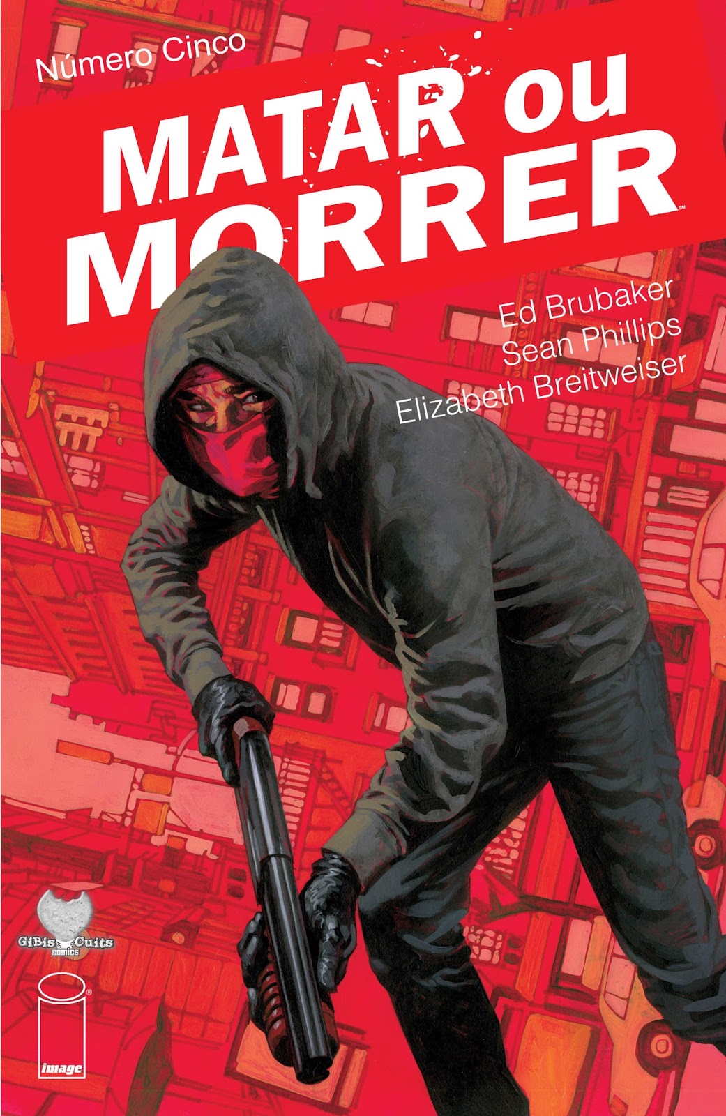 gibiscuits: Matar ou Morrer #05