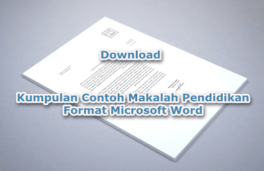 Contoh Makalah Pendidikan Format Microsoft Word - 4 foldersoal