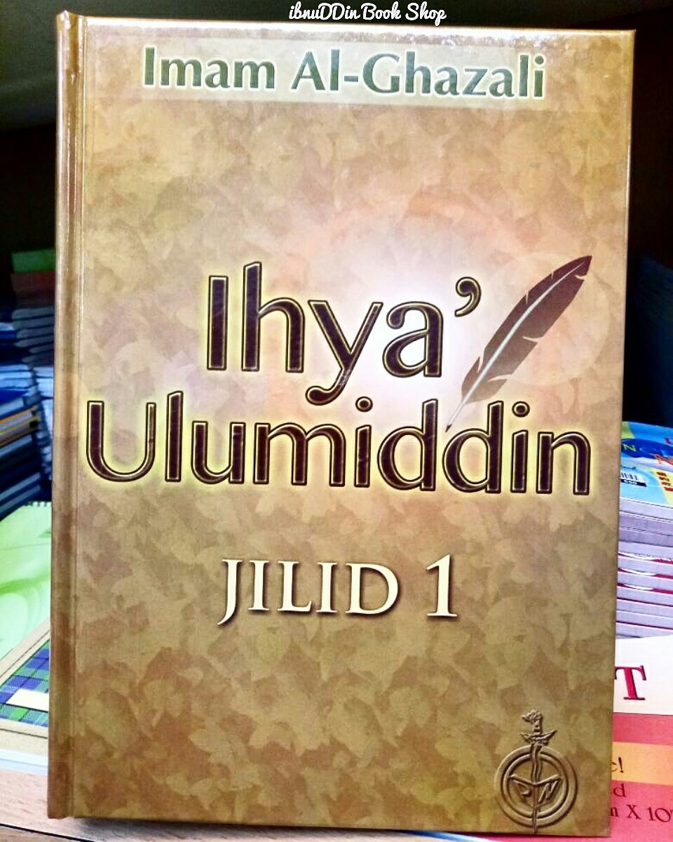 Terjemahan Melayu Ihya' Ulumuddin - Imam Al-Ghazali (Jilid 1-4 ...