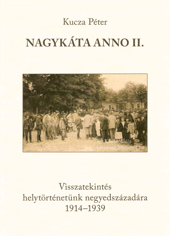 Nagykáta képes emlékezete: Nagykáta Anno II.