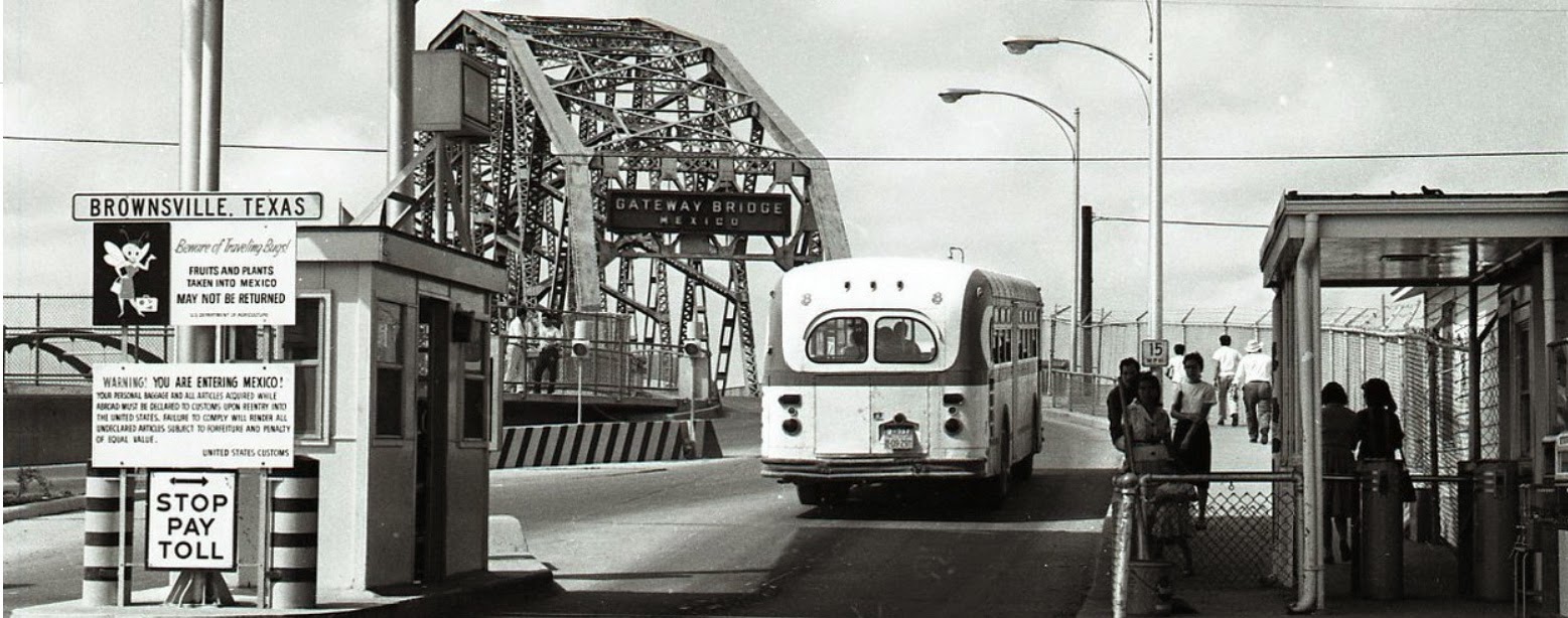 Brownsville Station: 1960's Gateway International Bridge - Brownsville ...