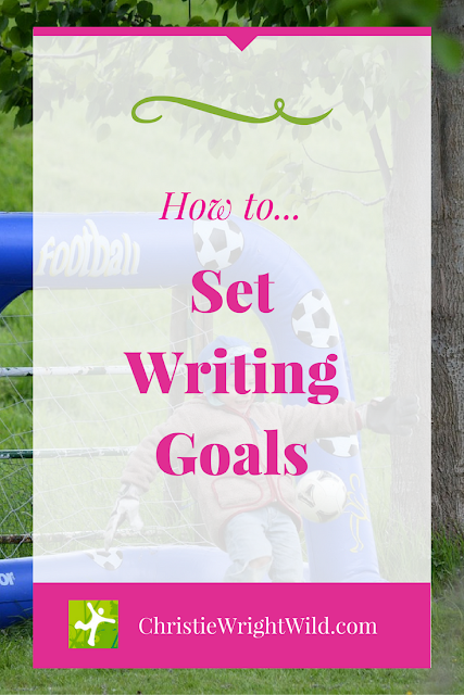 Write Wild: How to Set Writing Goals