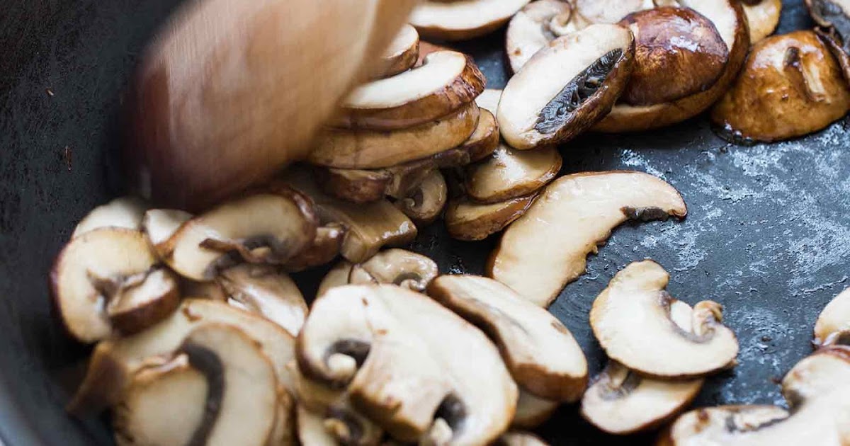 How to Cook Mushrooms without Fat - Your Recipes Here