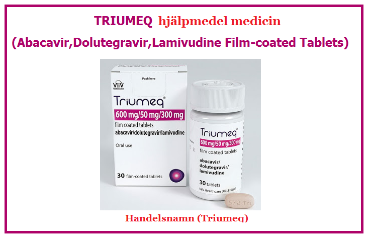 (Abacavir, Dolutegravir och Lamivudine filmdragerade tabletter ...
