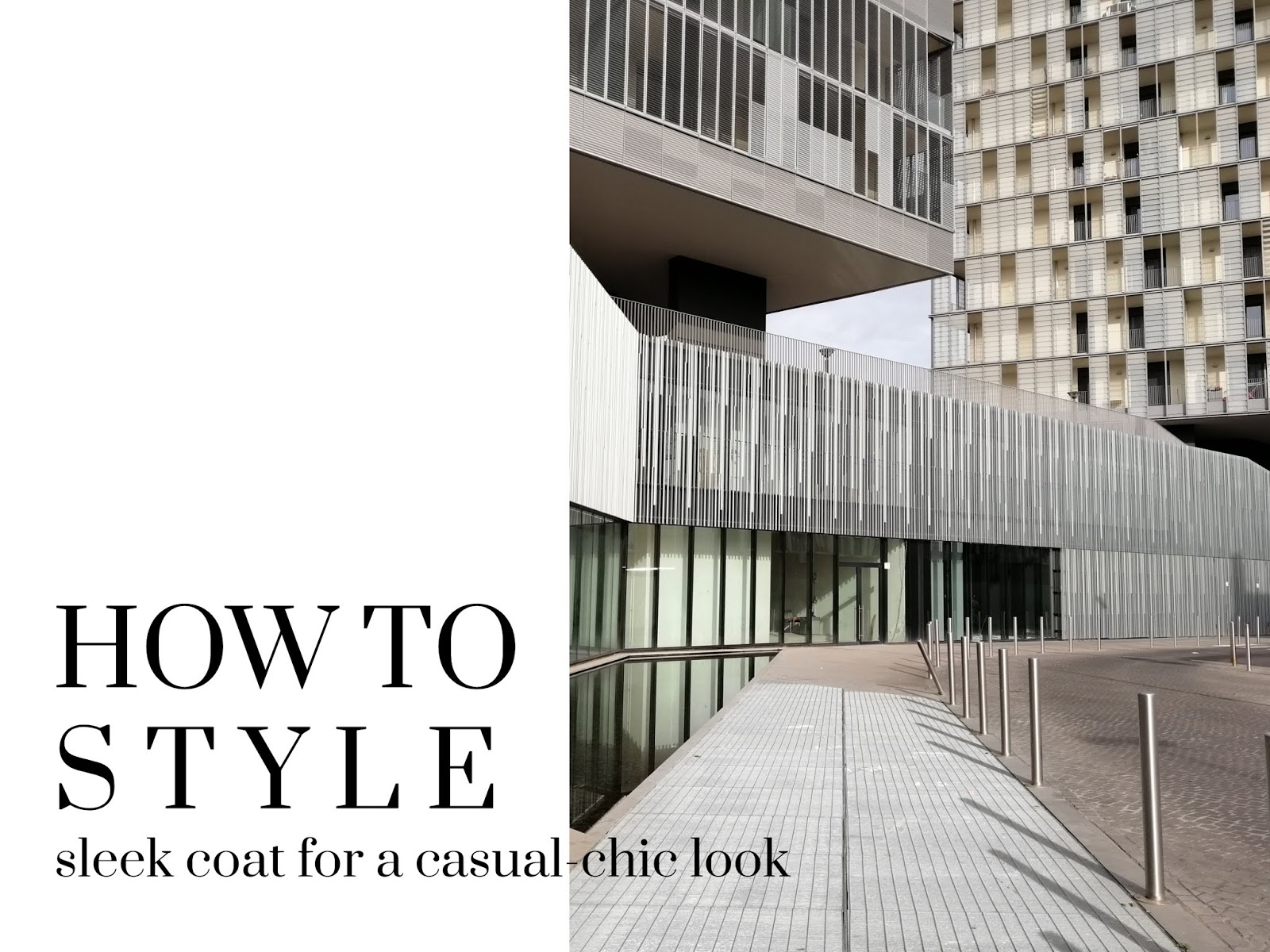 HOW TO STYLE: SLEEK COAT FOR A CASUAL - CHIC LOOK | Winter 2019