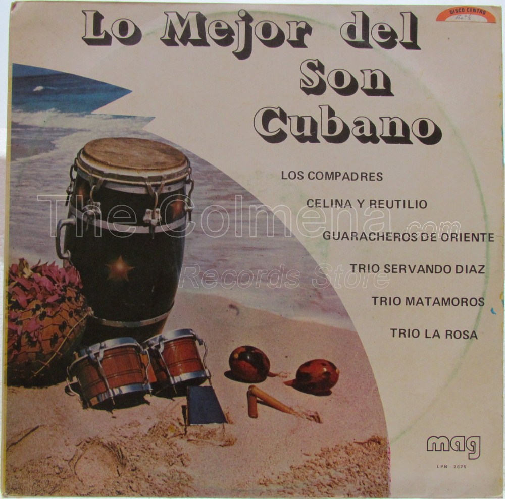 TROPICALES DEL RECUERDO: Lo Mejor del Son Cubano