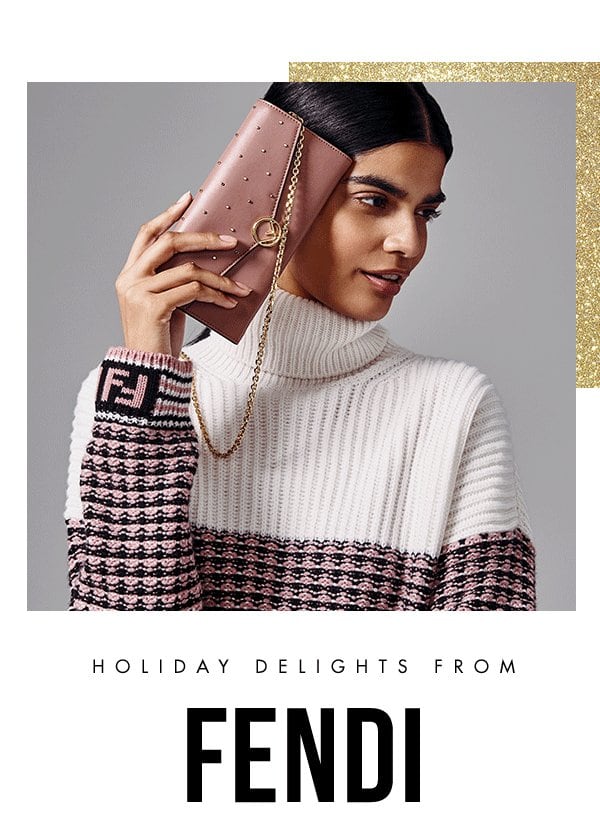 FENDI Merry Holiday Delights | Fashion Blog by Apparel Search