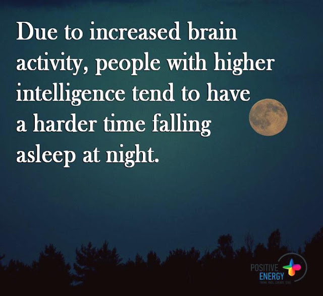 Due to increased brain activity, people with higher intelligence tend ...