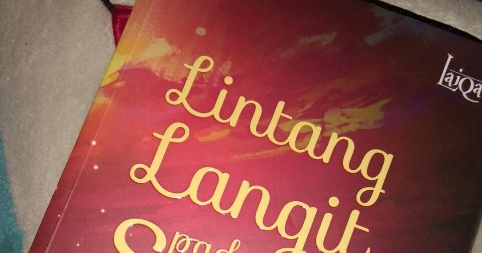 Coretan'e Zainun: Review Novel Lintang Langit pada Senja - Ririn Astutiningrum