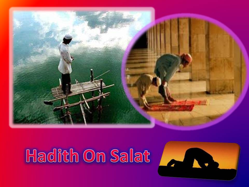 Dawat Tabligh News >>> News World: Hadith On Salat ||| Belief