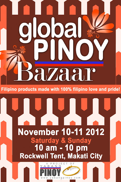 Buy Filipino: Global Pinoy Bazaar(November 10-11) - COME join ME. LeT's ...