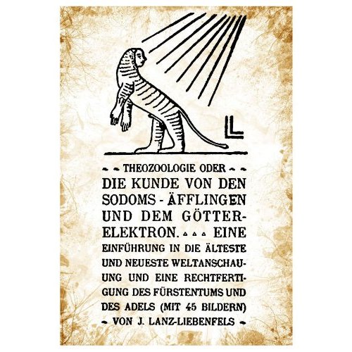 EPISODIOS DEL VÖLKITSCH (2): LA TEOZOOLOGÍA DE LANZ VON LIEBENFELS