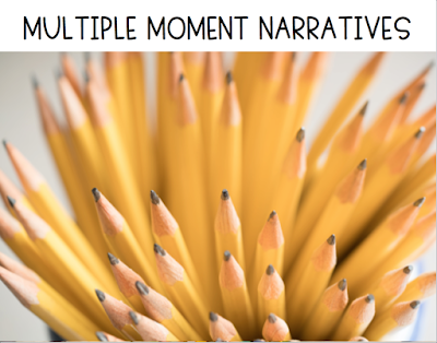 Narrative Writing: Multiple Moment Narratives | First Grade Buddies