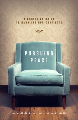 Book Review of Pursuing Peace, by Robert D. Jones at Reading to Know