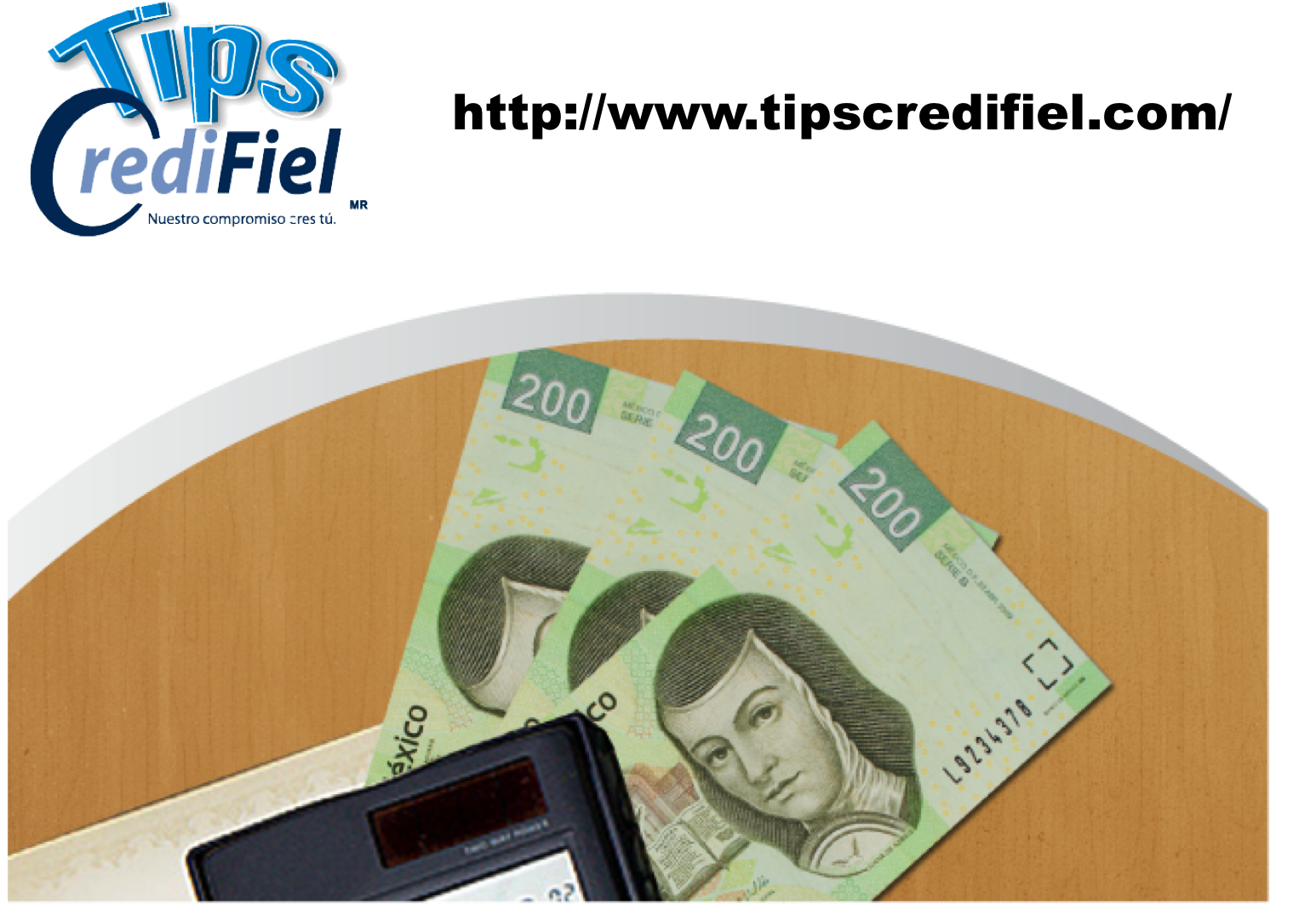 CREDIFIEL: CRÉDITO CREDIFIEL TE DICE.