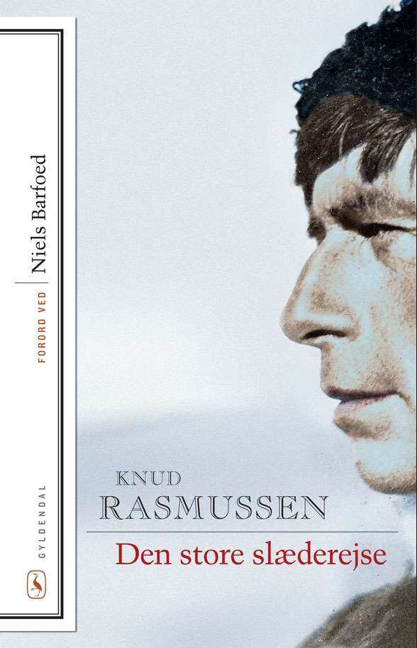 Outsite stories: Knud Rasmussen "Den Store Slæderejse"
