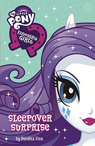 MLP Equestria Girls: Sleepover Surprise Media | MLP Merch