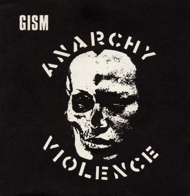 hardcore punk: GISM - Anarchy Violence EP (Bootleg)