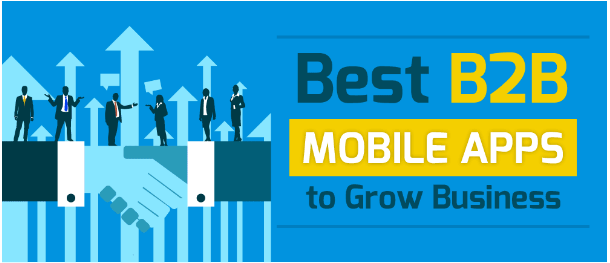 Infographic - Best B2B Mobile Apps - Tech News 24h