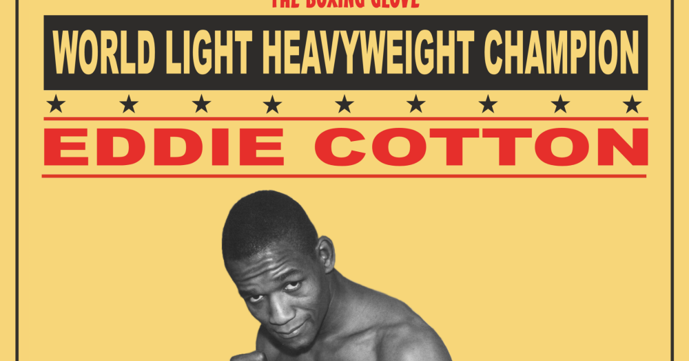 The Boxing Glove: On This Day: Remembering Eddie Cotton: The Uncrowned ...