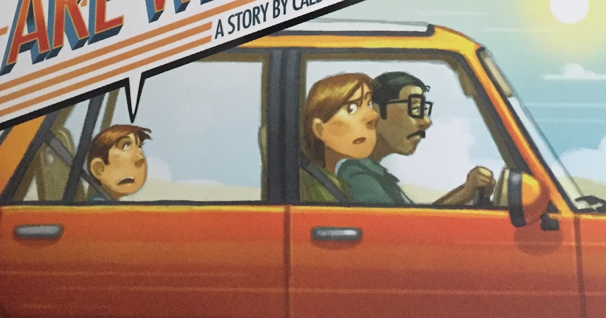 Books Children Treasure: Are We There Yet? by: Dan Santat