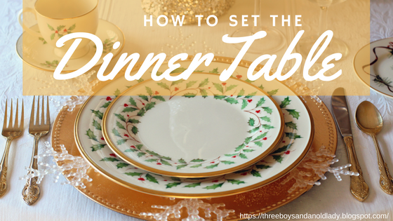 How to Set the Perfect Dinner Table