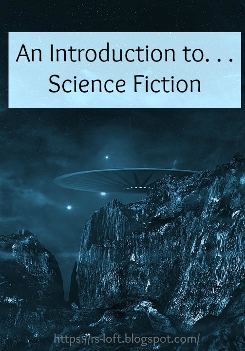 An Introduction to. . . Science Fiction