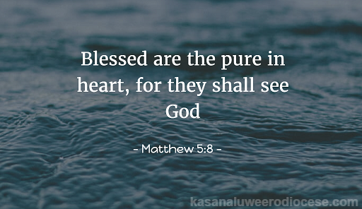 TRUSTWORTHY SAYINGS: THE PURE IN HEART