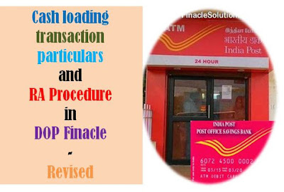 Cash loading transaction particulars and RA Procedure in DOP Finacle ...