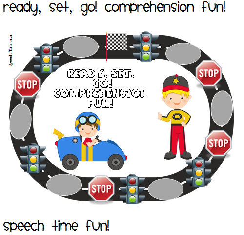 Ready, Set, Go! Comprehension Fun! - Speech Time Fun: Speech and ...