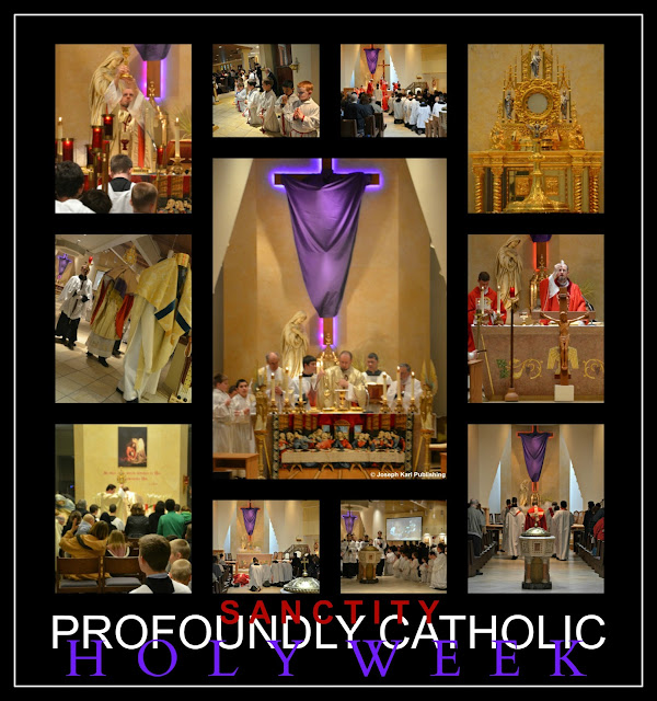 Joseph Karl Publishing's Blog: A PROFOUNDLY Catholic Holy Week