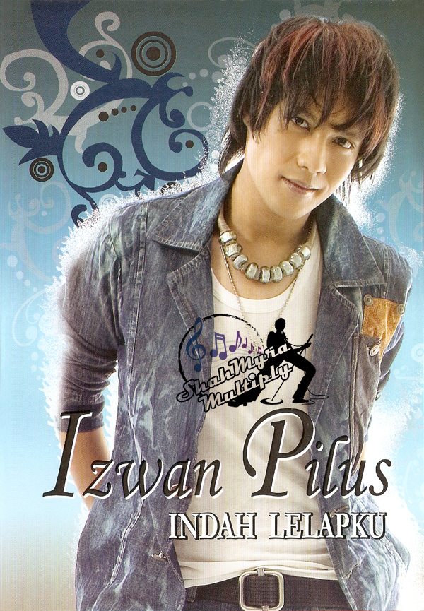 .: Gerbang Muzik Anda :.: Izwan Pilus - Indah Lelapku