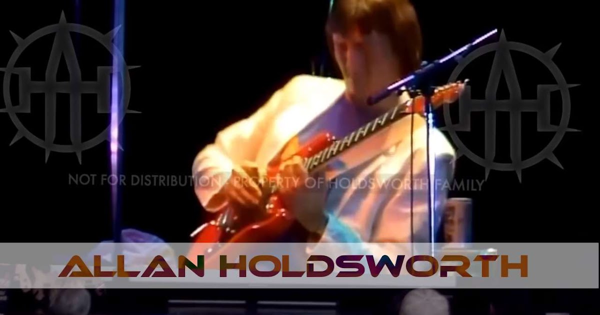 Allan Holdsworth: Memorial Video - 2 of 5