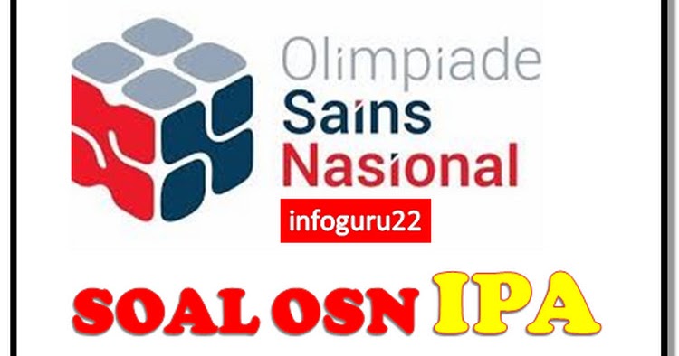 Soal OSN IPA SD Olimpiade Terbaru dan Pembahasannya - Infoguru22 - INFO ...