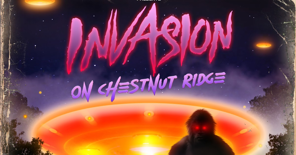 ParaPalooza.Com: Invasion On Chestnut Ridge - {DVD REVIEW}
